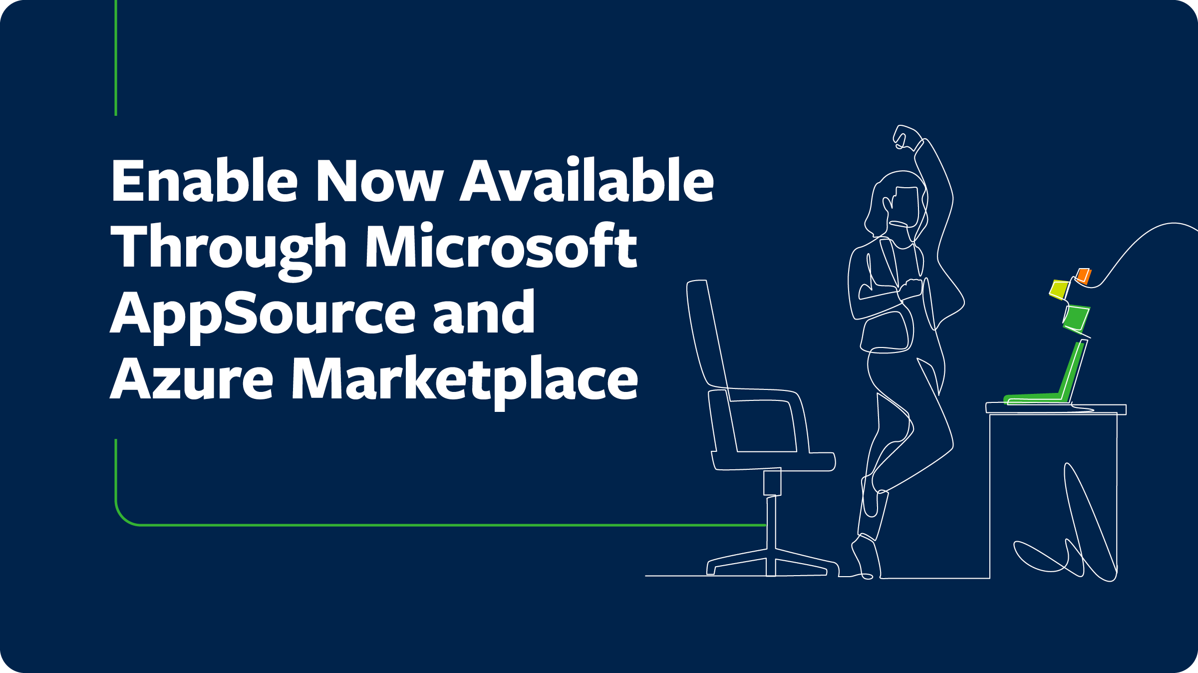 Enable Now Available Through Microsoft AppSource and Azure Marketplace | Enable